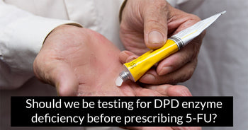 Should dermatologists screen for DPD deficiency before prescribing 5-FU ...
